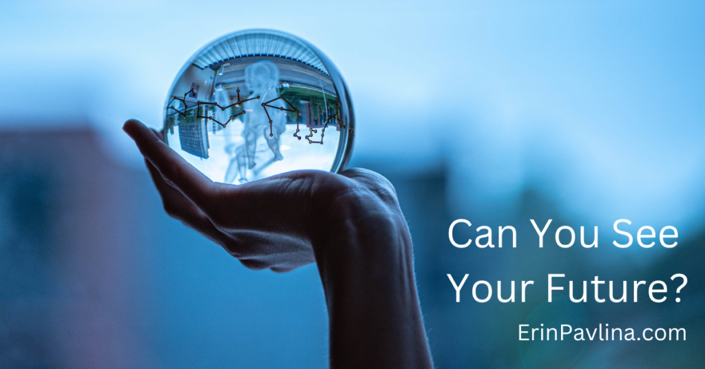 Can You See Your Future? • Erin Pavlina, Intuitive Counselor